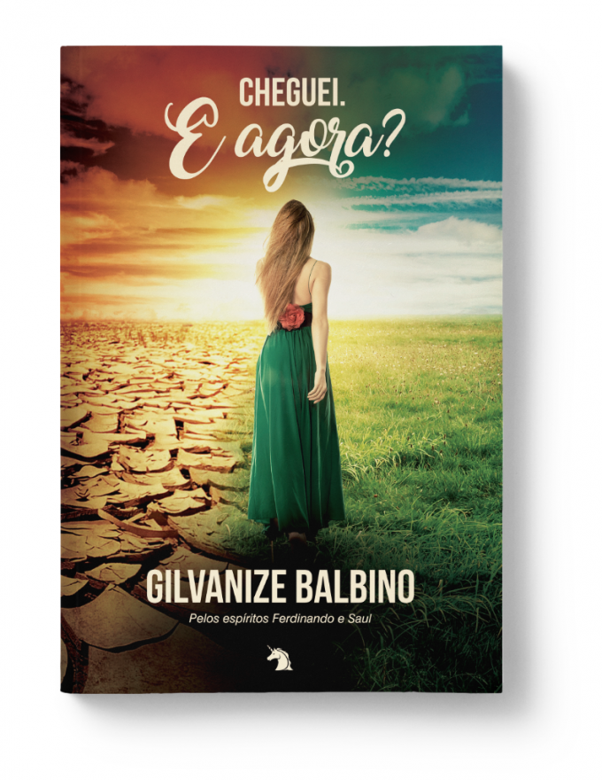 Cheguei. E agora? - Gilvanize Balbino | [Desenvolvimento pessoal ...